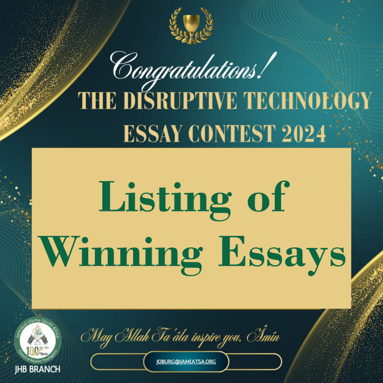 2024 Disruptive Technology Essay Contest – Jamiatul Ulama South Africa